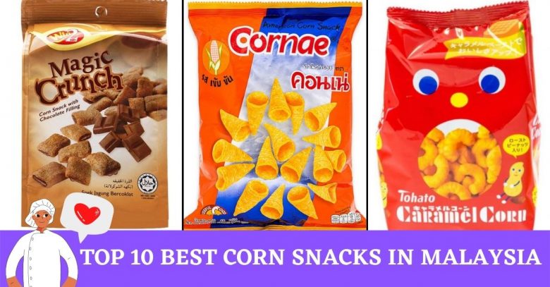 Top 10 Best Corn Snacks in Malaysia 2025 | Crunchy