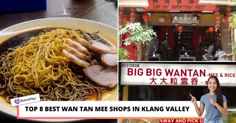Top 8 Best Wan Tan Mee Shops in Klang Valley 2026 | Delicious
