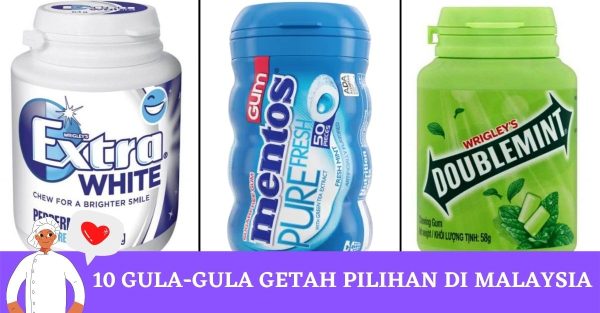 10 Gula-gula Getah Pilihan di Malaysia 2025 | Popular