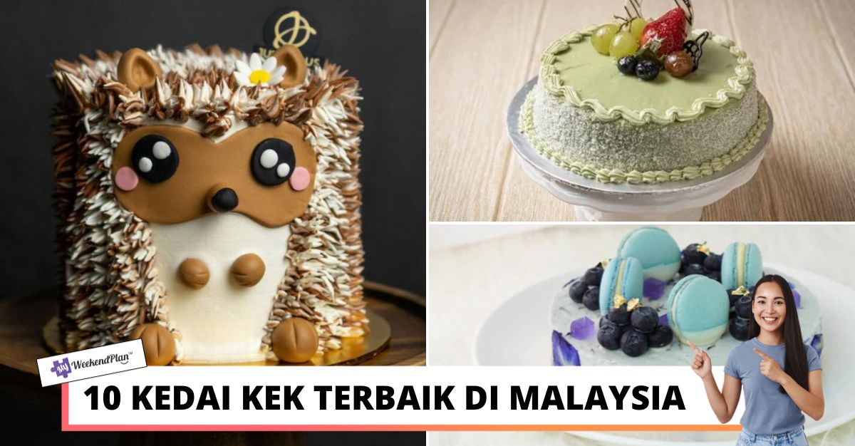 10 Kedai Kek Terbaik di Malaysia 2022 | Menarik & Sedap