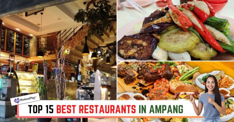 Top 15 Best Restaurants in Ampang 2023 | Don’t Miss Out