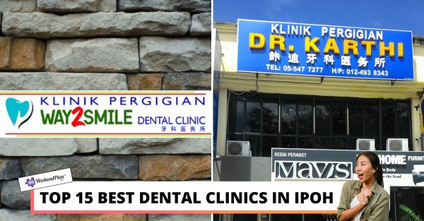Top 15 Best Dental Clinics in Ipoh 2025 | Updated List 2025