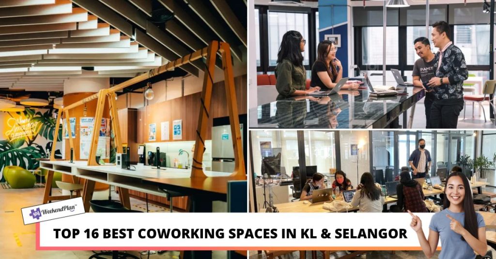 Top 16 Best Coworking Spaces in KL & Selangor 2023 | Sharing