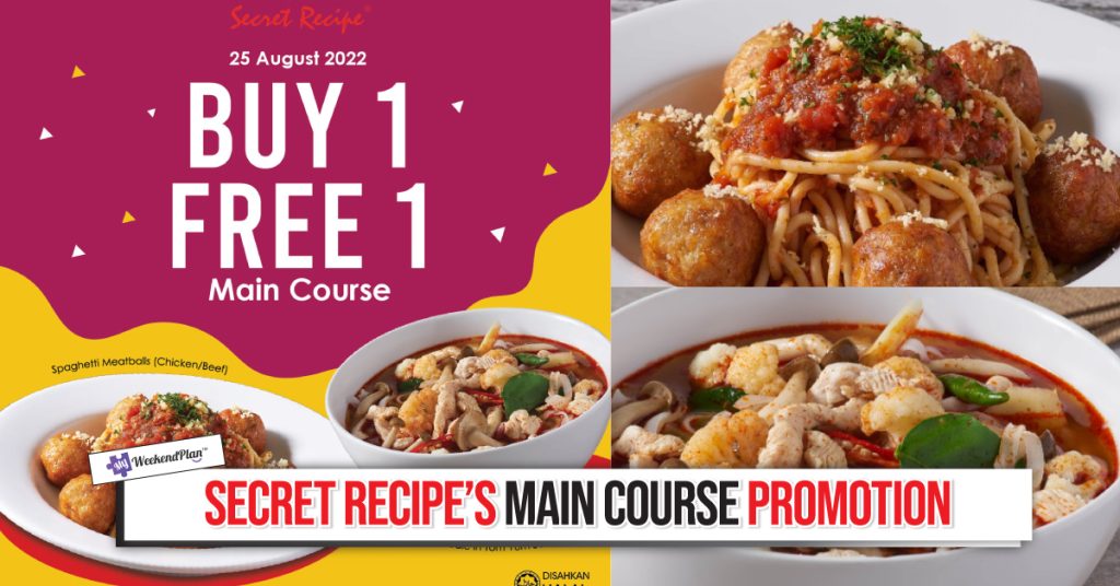 Secret Recipe’s Main Course Promotion