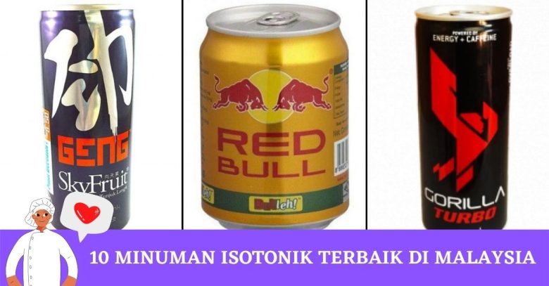 10 Minuman Isotonik Terbaik di Malaysia 2025 | Sedap
