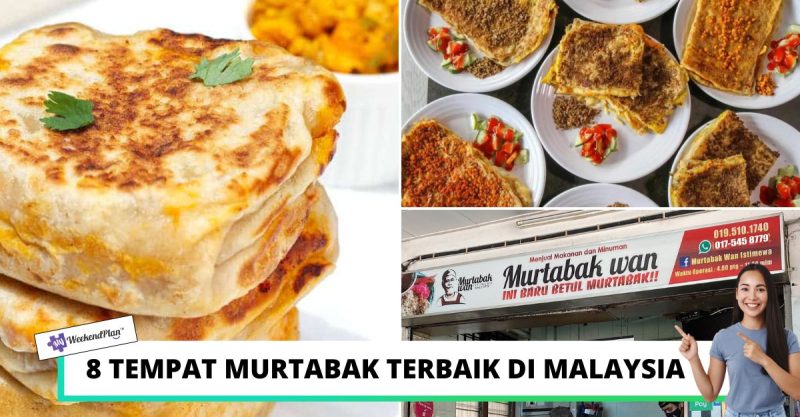 8 Tempat Murtabak Terbaik di Malaysia 2023 | Terbaik & Sedap!