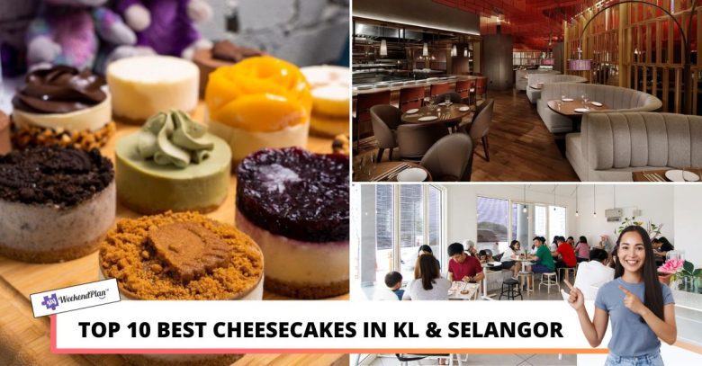 Top 10 Best Cheesecakes in KL & Selangor 2023 | Creamy