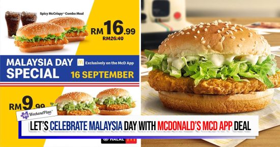 Let’s Celebrate Malaysia Day with McDonald’s McD App Deal - My Weekend Plan