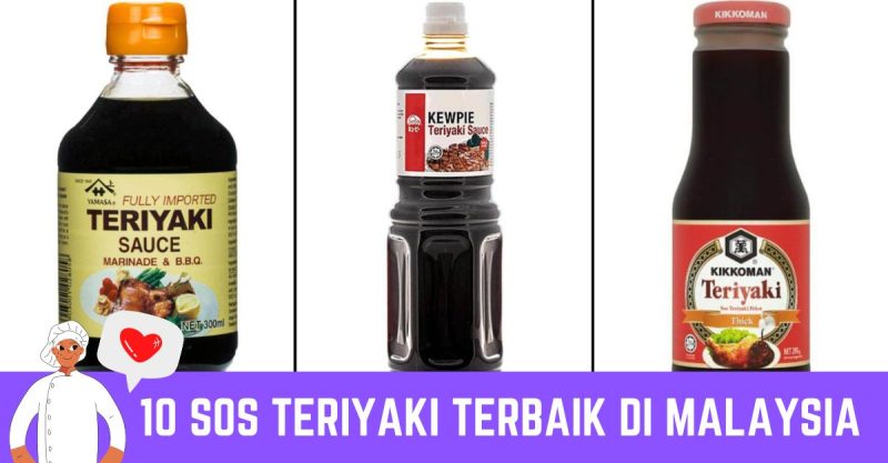 10 Sos Teriyaki Terbaik di Malaysia 2026 | Lazat