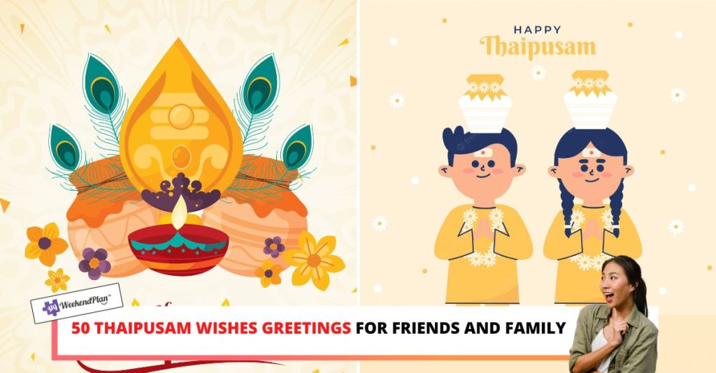 50 Thaipusam Wishes For Friends & Family | Recommended