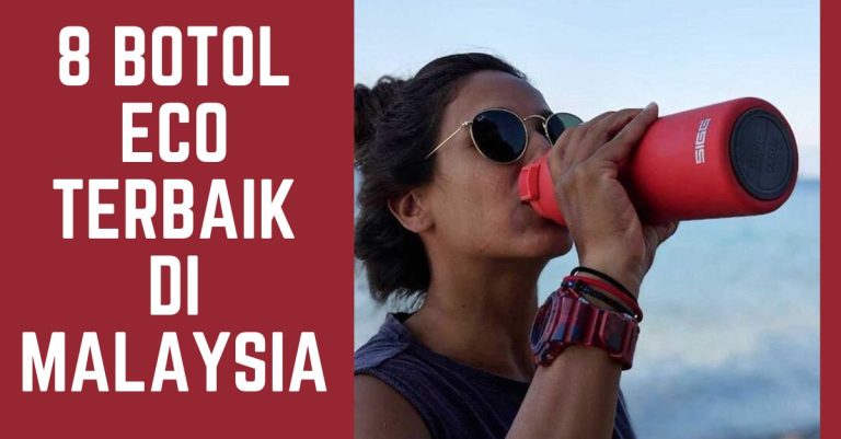 8 Botol Eco Terbaik di Malaysia 2026 | Tahan Lama!