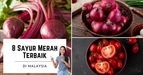 8 Sayur Merah Terbaik di Malaysia 2025 | Lazat