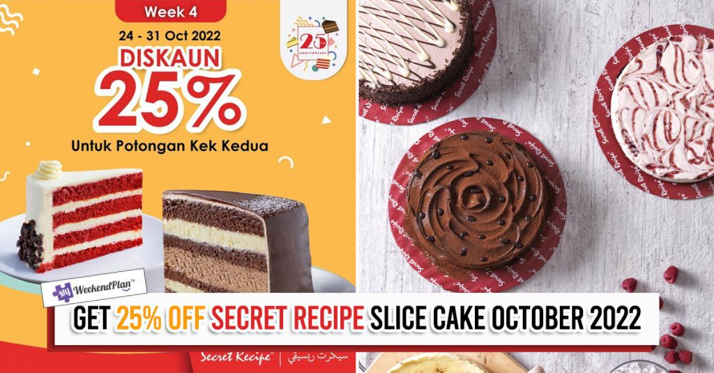 Get 25% Off Secret Recipe Slice Cake October 2022