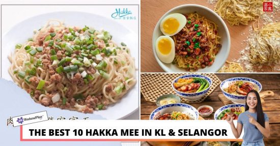 The Best 10 Hakka Mee In KL & Selangor 2023 | Recommended
