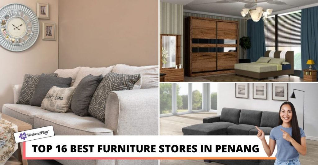 Top 16 Best Furniture Stores in Penang 2023 | Trendy