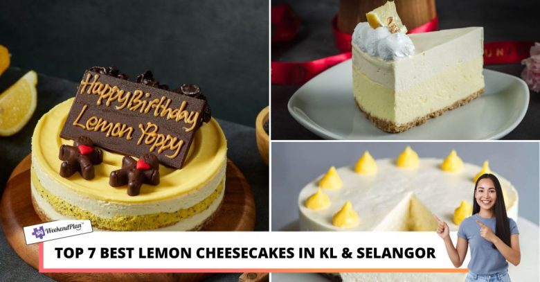 Top 7 Best Lemon Cheesecakes in KL & Selangor 2023