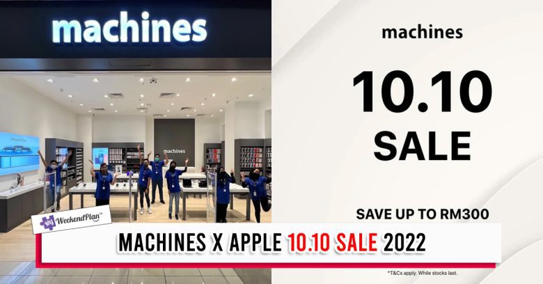 Machines x Apple 10.10 Sale 2022