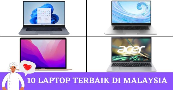 10 Laptop Terbaik di Malaysia 2026 | Berbaloi