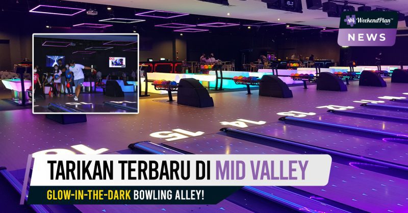 Tarikan Terbaru di Mid Valley, Glow-in-the-dark Bowling Alley!