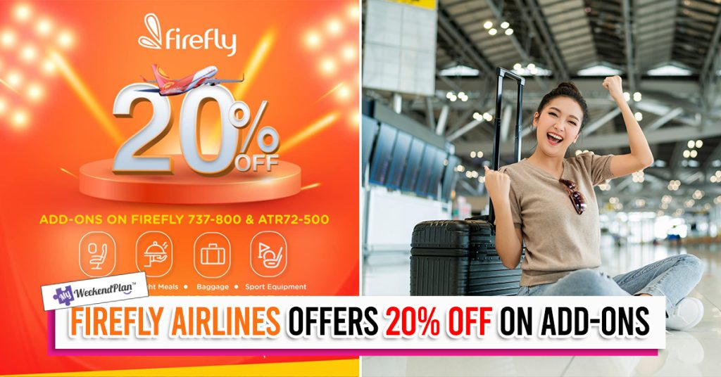 Firefly Airlines Offers 20% Off On Add-Ons - My Weekend Plan