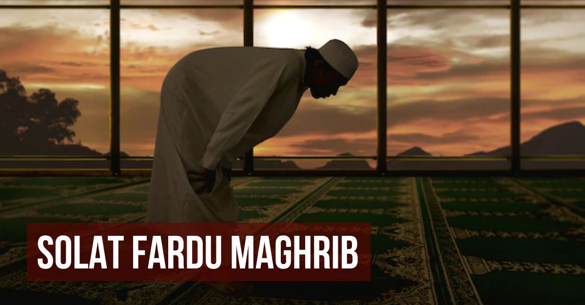 Solat Fardu Maghrib