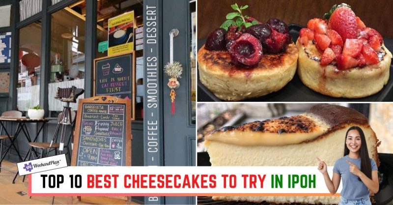 Top 10 Best Cheesecakes to Try in Ipoh 2026 | Best Choice