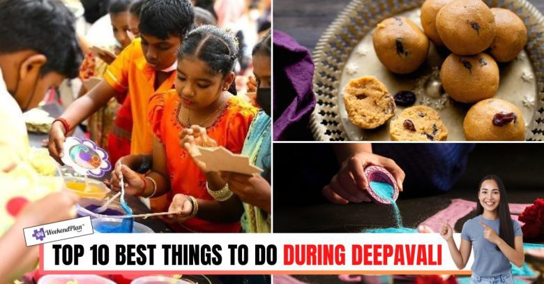 10 Best Things To Do During Deepavali 2023 | Celebrate Light