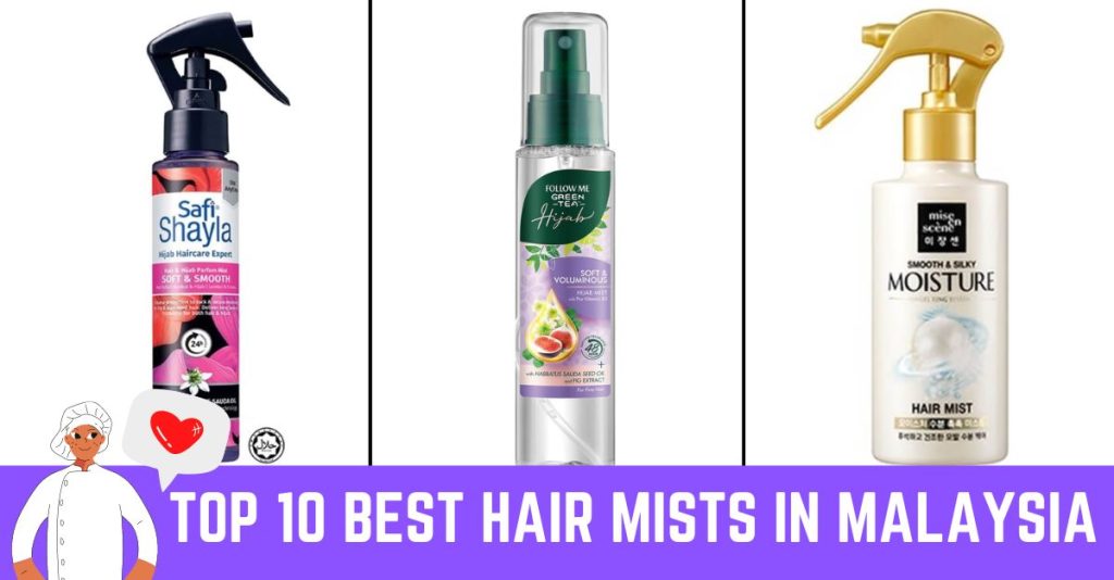 Top 10 Best Hair Mists in Malaysia 2025