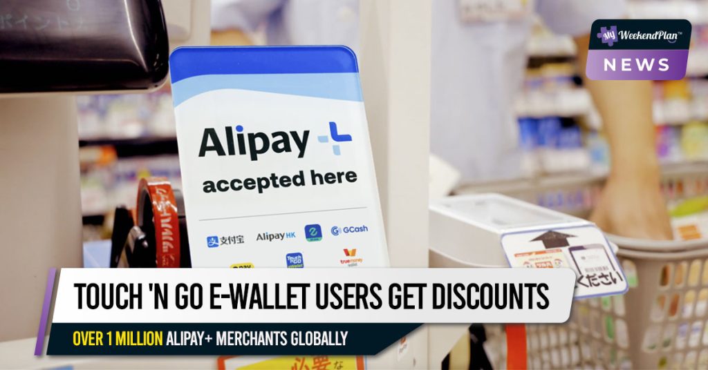 Touch 'n Go e-wallet Users Get Discounts At Over 1 Million Alipay+ ...