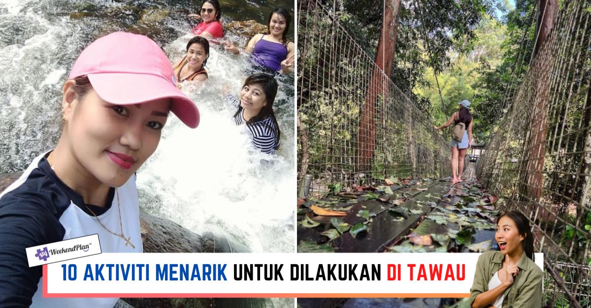10 Aktiviti Menarik Untuk Dilakukan di Tawau 2023 | Menarik & Syok