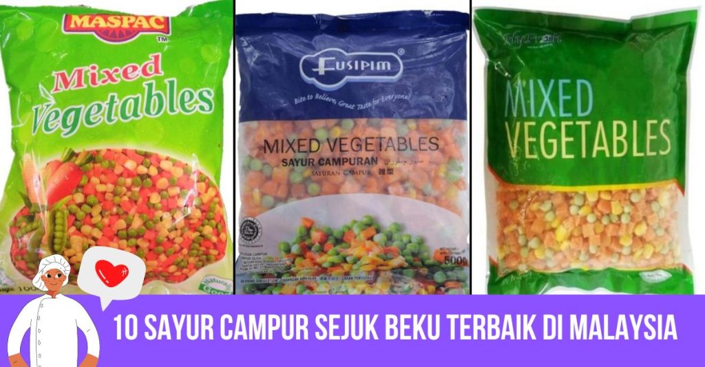 10 Sayur Campur Sejuk Beku Terbaik di Malaysia 2025