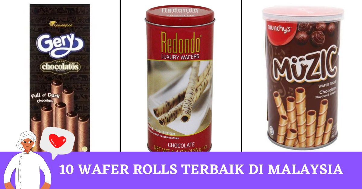 10 Wafer Rolls Terbaik di Malaysia