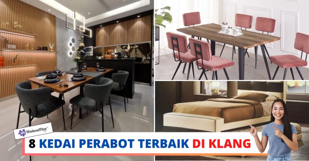 8 Kedai Perabot Terbaik Di Klang 2026