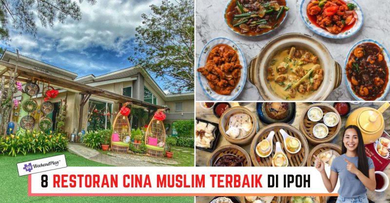 8 Restoran Cina Muslim Terbaik di Ipoh 2025 | Lazat & Enak