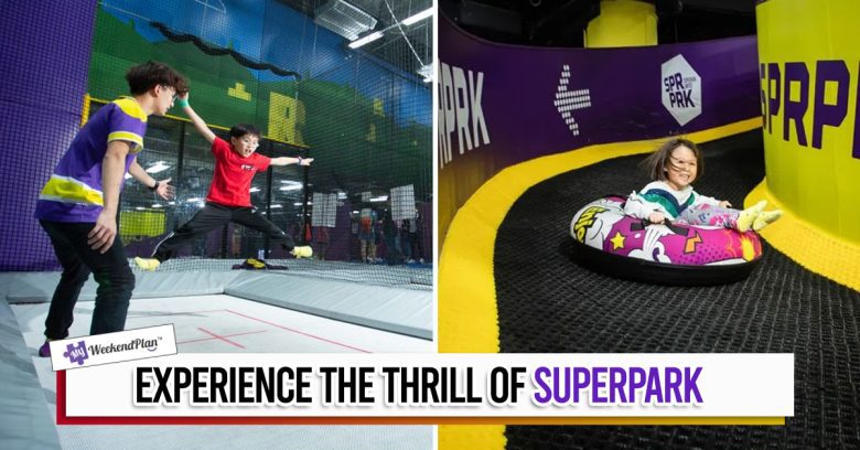 Experience the Thrill of SuperPark