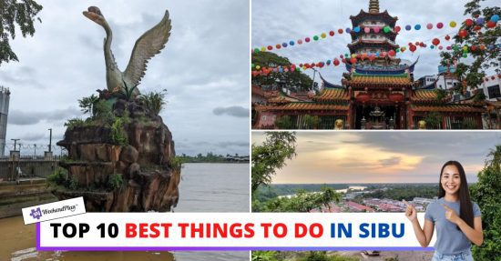 10 Best Things To Do in Sibu 2025 | Embrace Untouched Nature