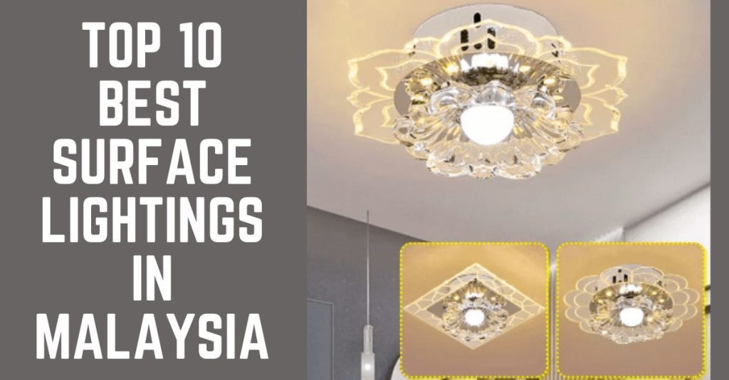 Top 10 Best Surface Lighting In Malaysia 2023 | Top-Sales