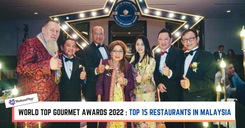 World Top Gourmet Awards 2022 | Top 15 Best Restaurants in Malaysia