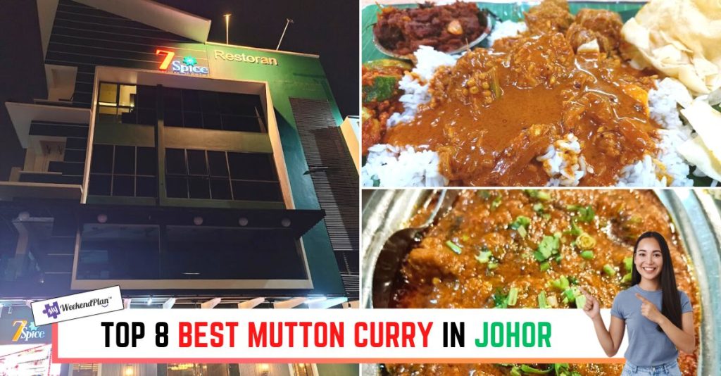 Top 8 Best Mutton Curry in Johor 2026 | Reviewed