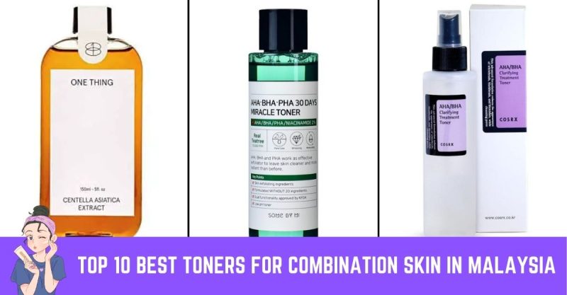 Top 10 Best Toners for Combination Skin in Malaysia 2025 | Glass Skin