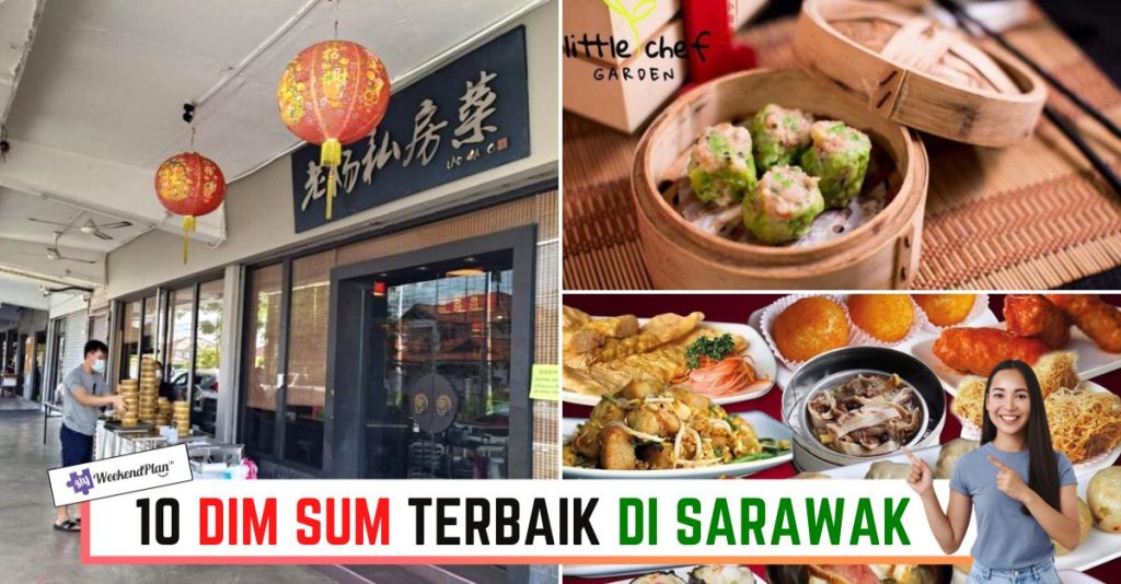 10 Dim Sum Terbaik di Sarawak 2026 | Lazat & Enak