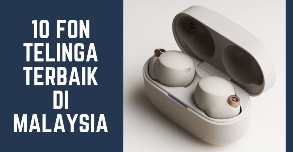 10 Fon Telinga Terbaik di Malaysia 2025 | Terbaik & Menarik