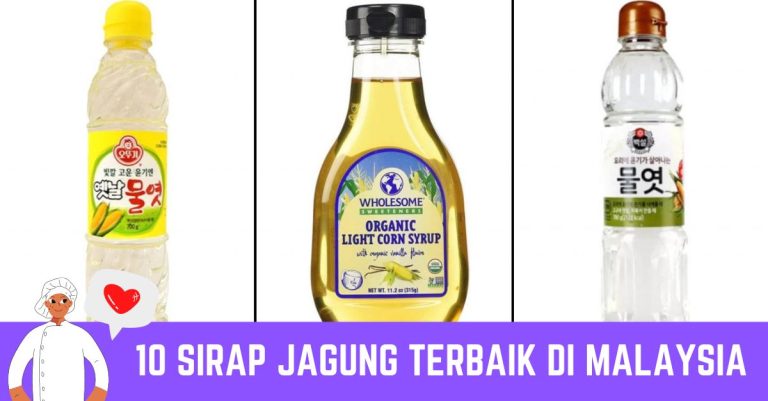 10 Sirap Jagung Terbaik di Malaysia 2023 | Lazat