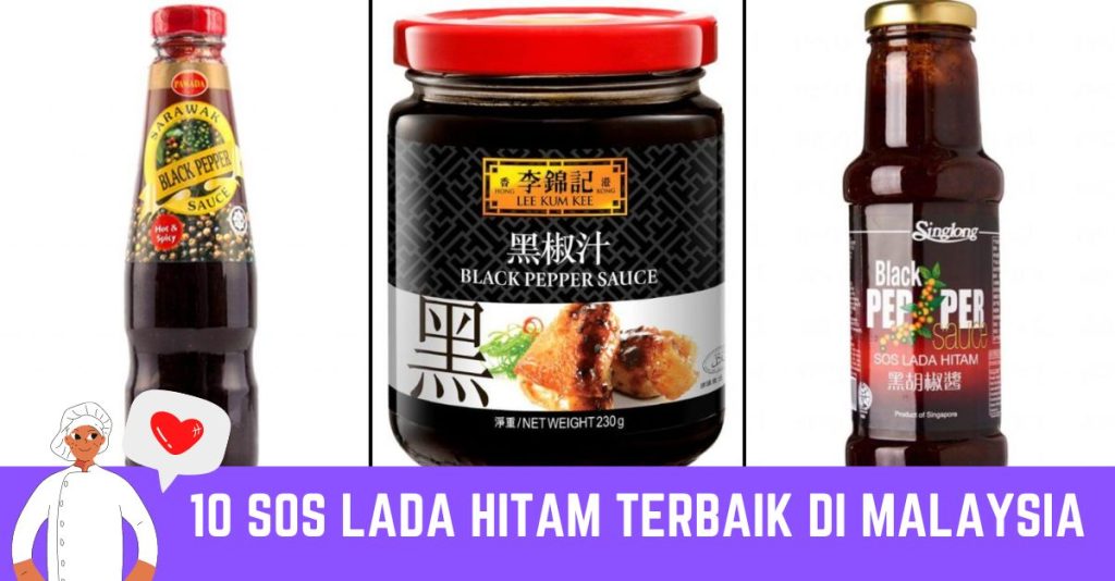 10 Sos Lada Hitam Terbaik di Malaysia 2025 | Lazat