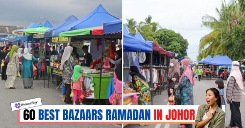 60 Best Bazaars Ramadan in Johor 2023 | Must Go
