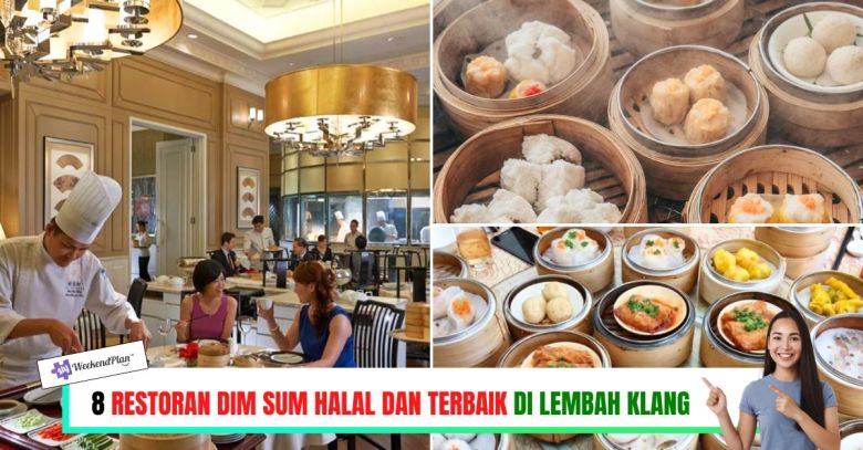 8 Restoran Dim Sum Halal yang Terbaik di Lembah Klang 2025