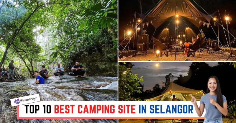 10 Best Camping Site in Selangor 2026 | Friends Trip
