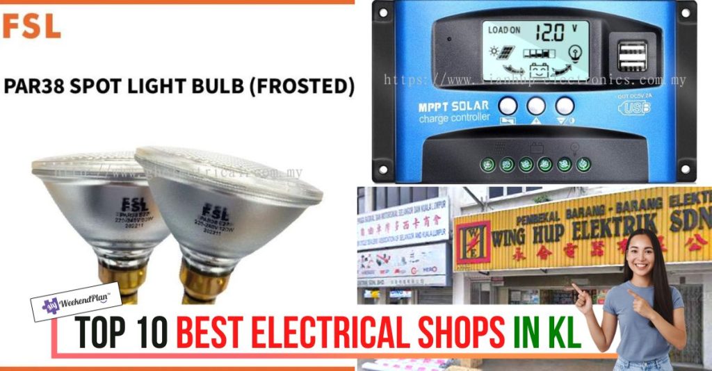 Top 10 Best Electrical Shops in KL 2025 | Essentials
