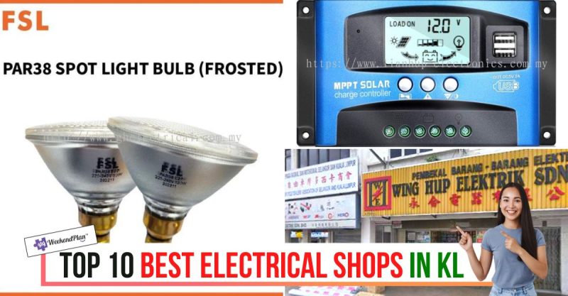 Top 10 Best Electrical Shops in KL 2025 | Essentials