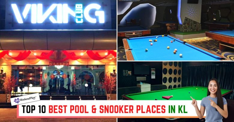10 Best Pool & Snooker Places in KL 2025 | Amazingly Fun